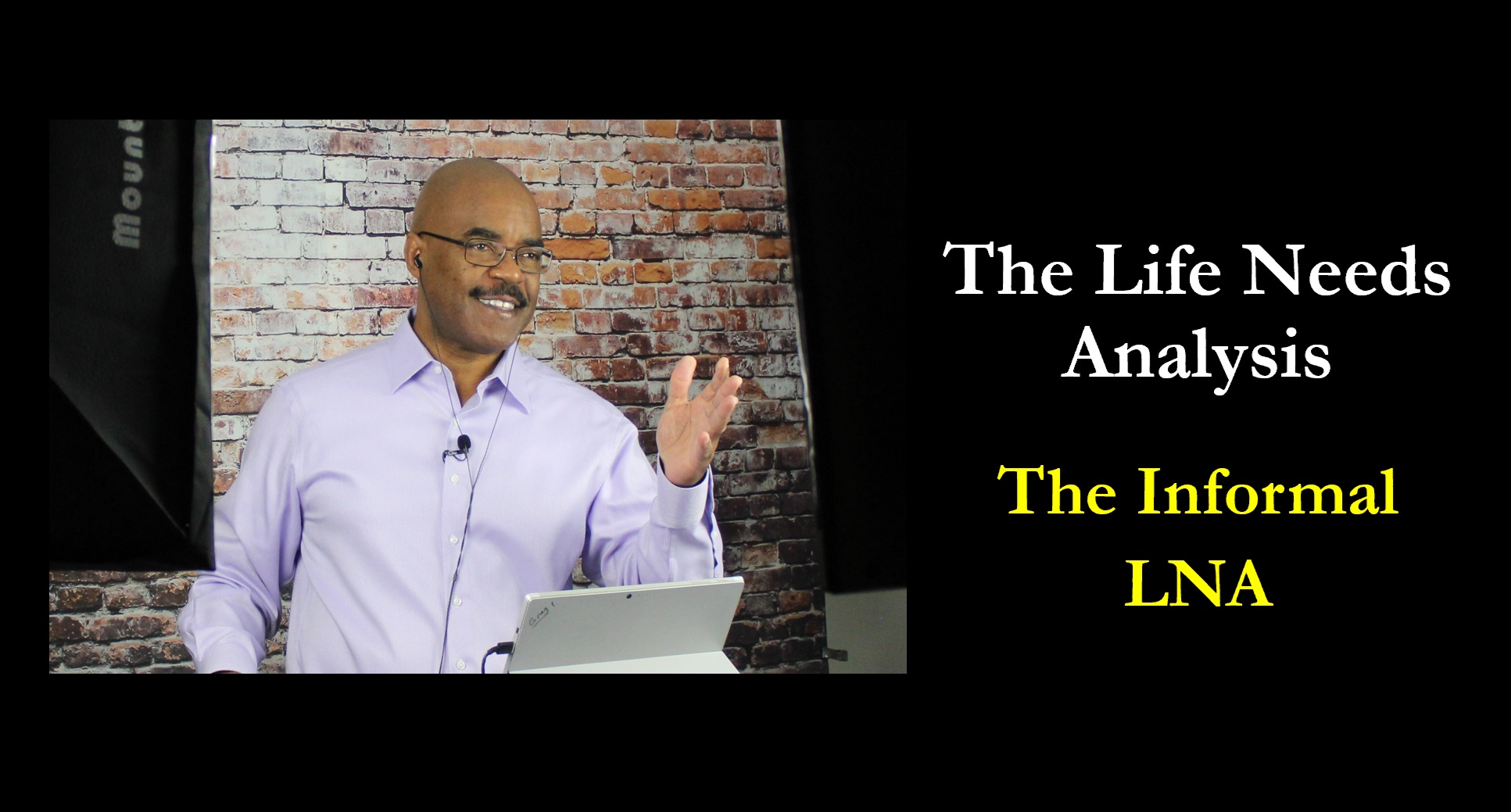 LNA - The Informal Life Needs Analysis (10:18) - Team Sales Coach